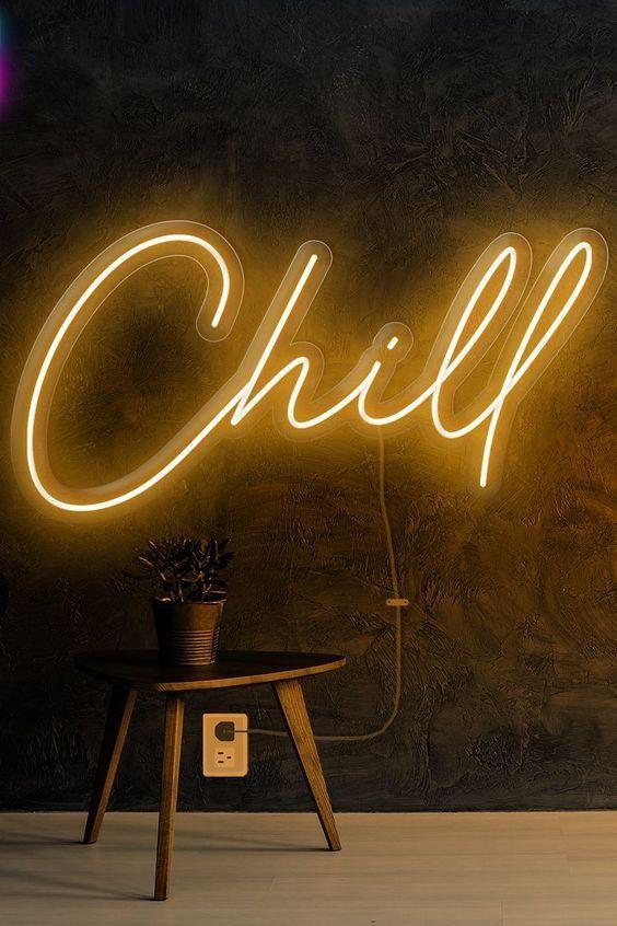 Chill Neon Sign – Uber Decor